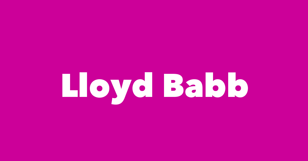 Lloyd Babb - Spouse, Children, Birthday & More