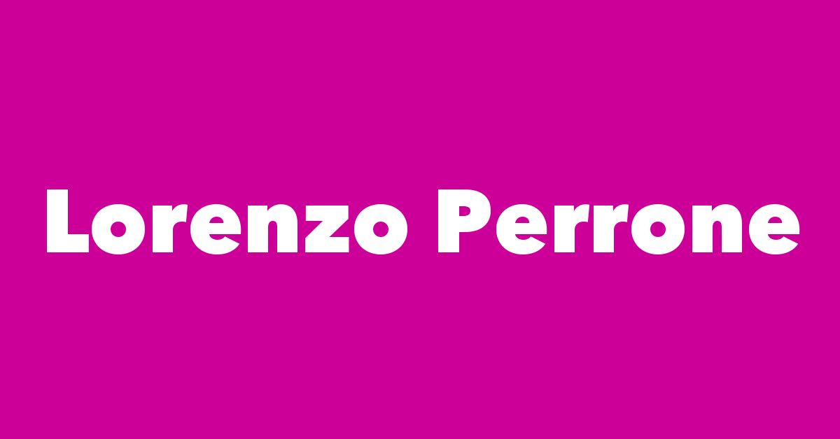 Lorenzo Perrone - Spouse, Children, Birthday & More