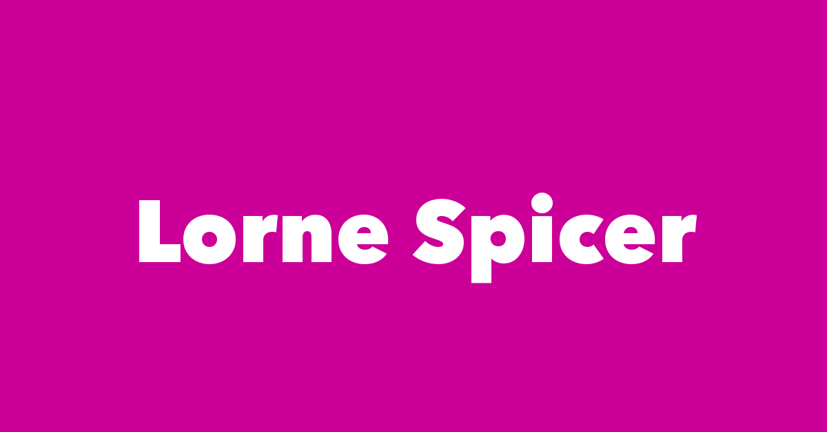 Lorne Spicer - Spouse, Children, Birthday & More