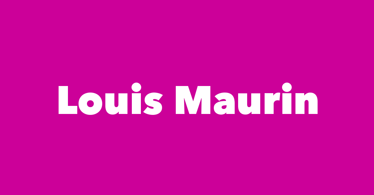 Louis Maurin - Spouse, Children, Birthday & More