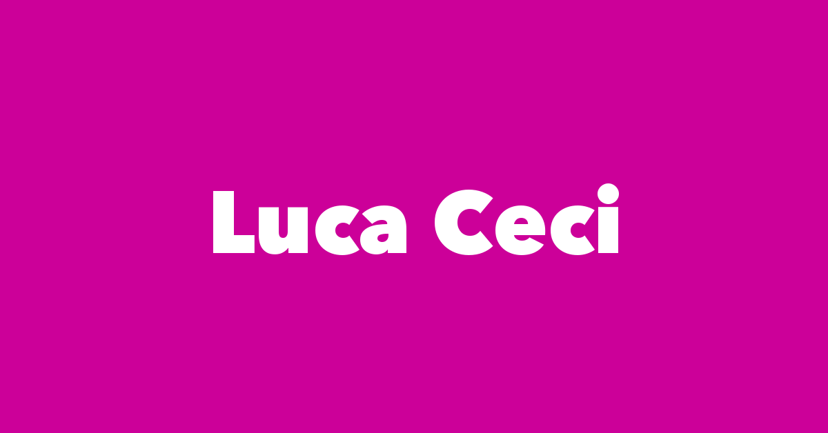 Luca Ceci - Spouse, Children, Birthday & More