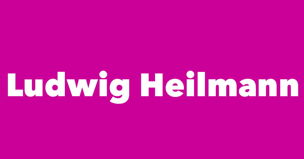 Ludwig Heilmann - Spouse, Children, Birthday & More