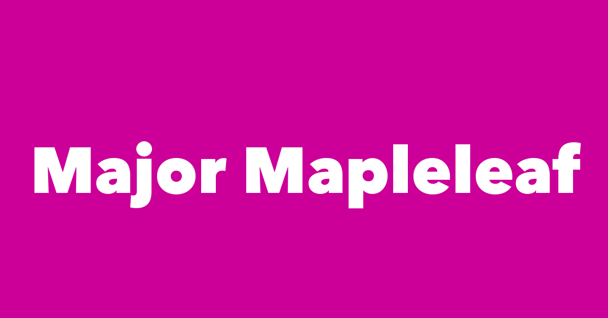 Major Mapleleaf - Spouse, Children, Birthday & More