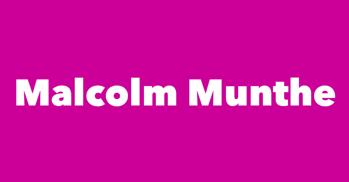 Malcolm Munthe - Spouse, Children, Birthday & More