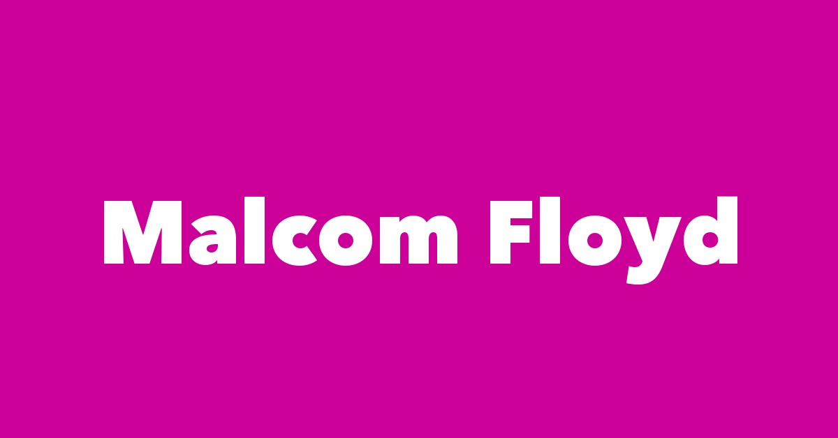 Malcom Floyd - Spouse, Children, Birthday & More