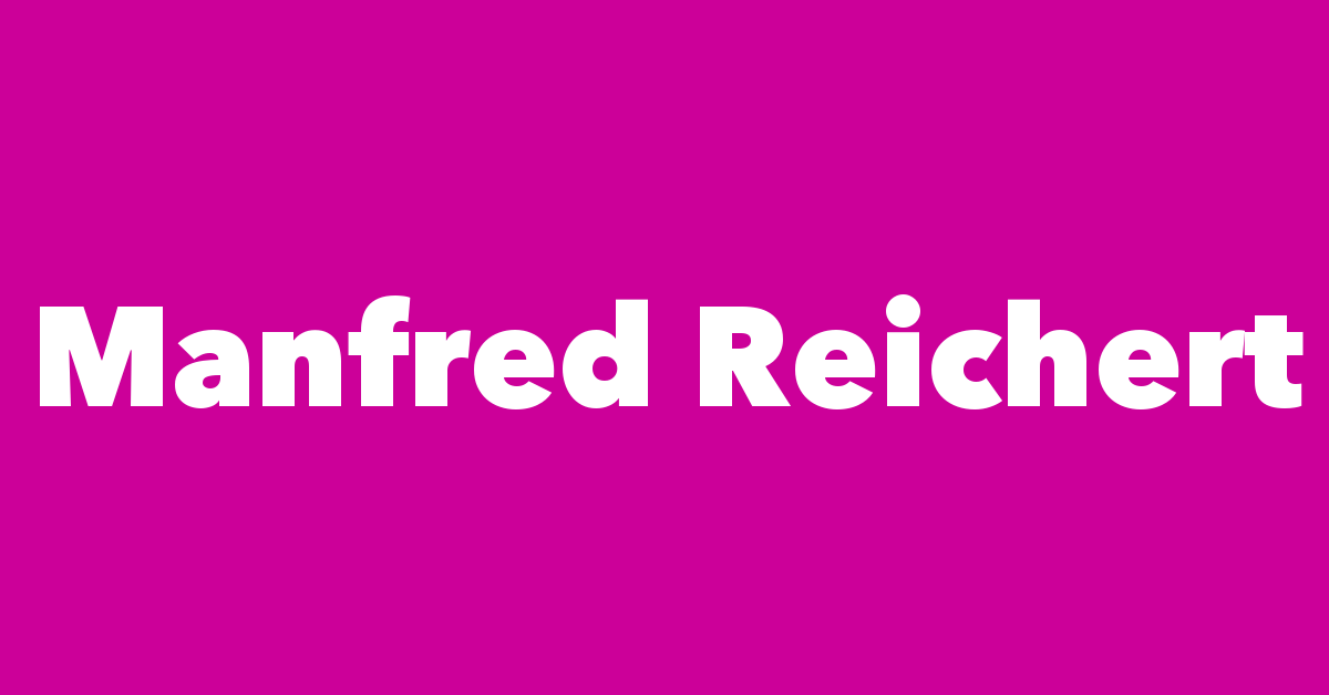 Manfred Reichert - Spouse, Children, Birthday & More