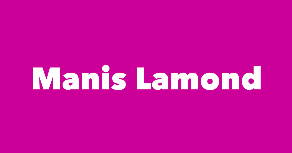 Manis Lamond - Spouse, Children, Birthday & More