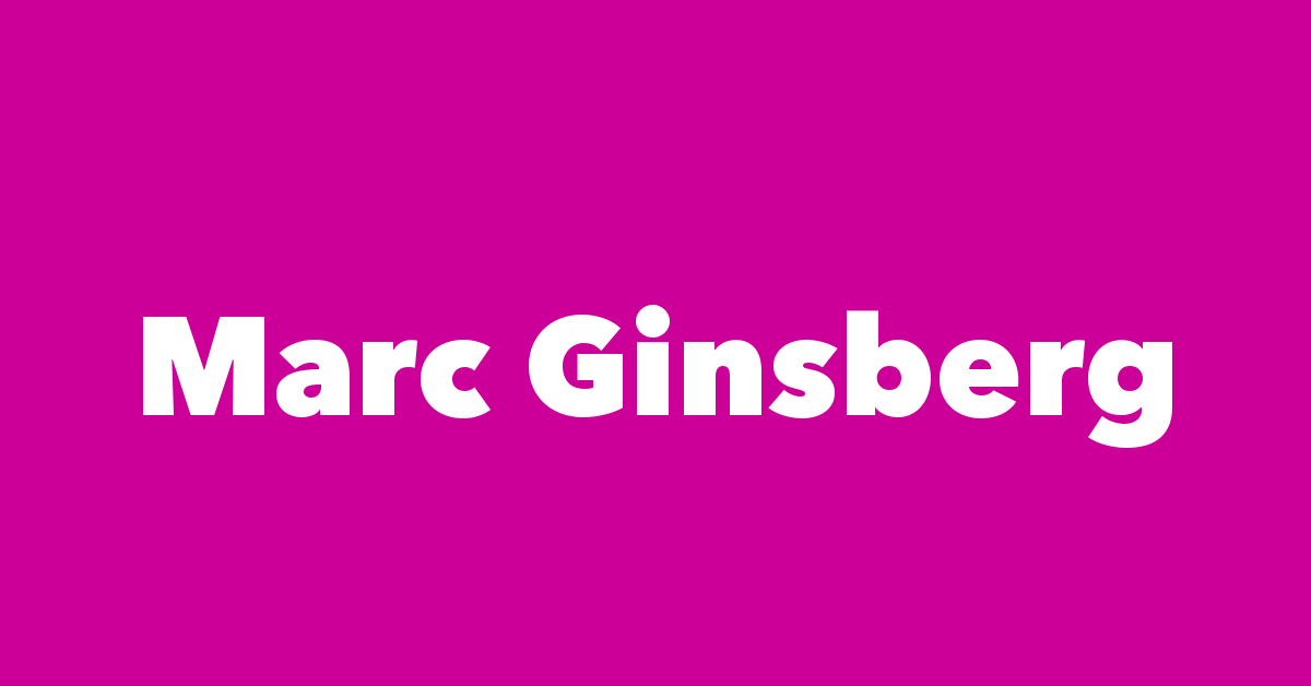Marc Ginsberg - Spouse, Children, Birthday & More