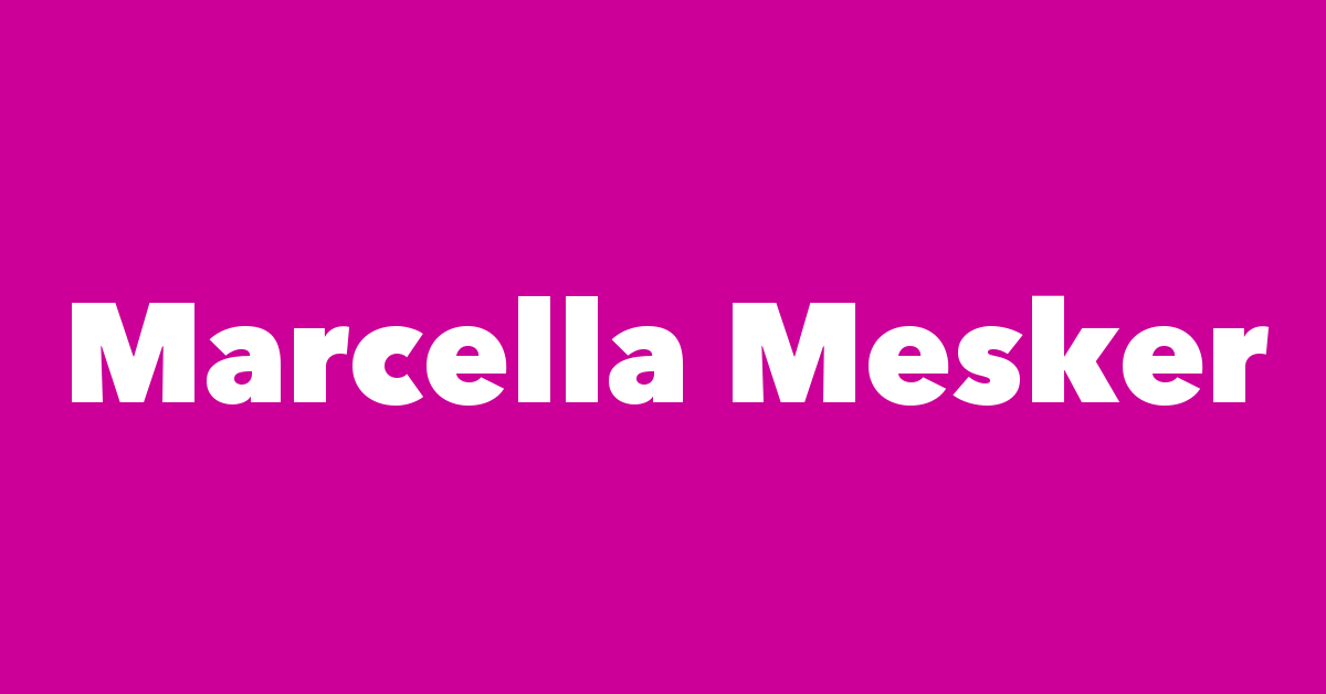 Marcella Mesker - Spouse, Children, Birthday & More