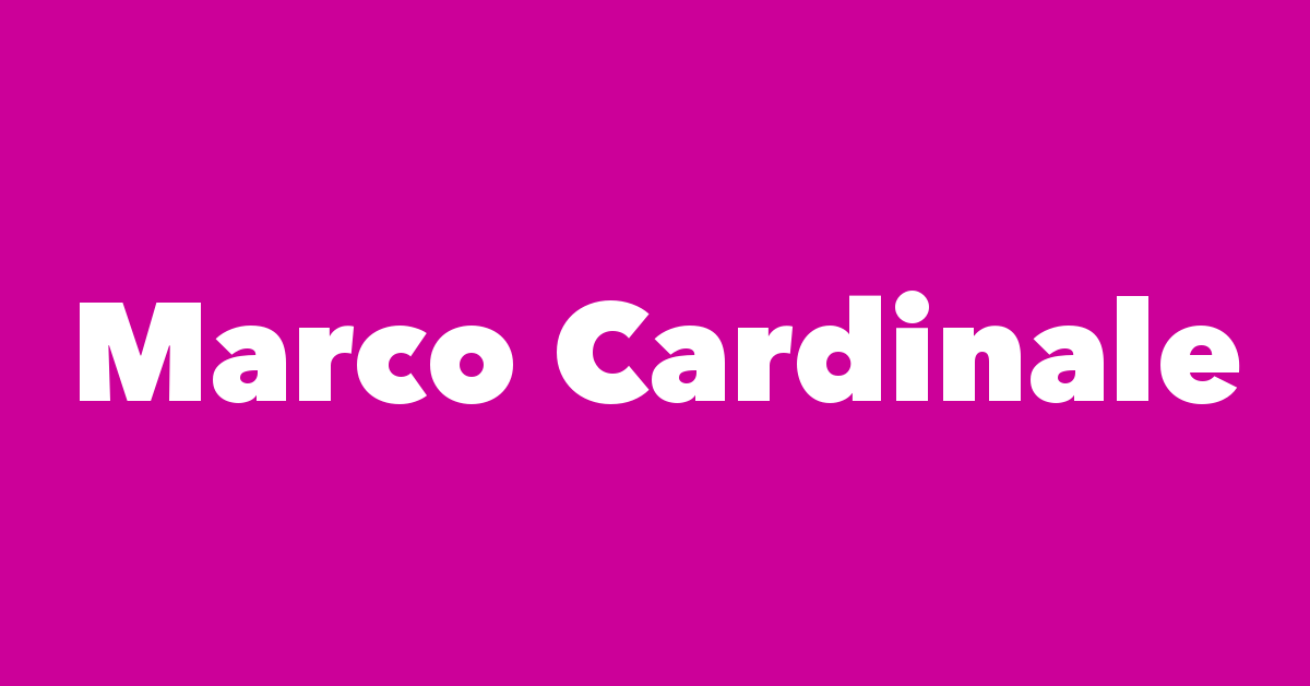 Marco Cardinale - Spouse, Children, Birthday & More