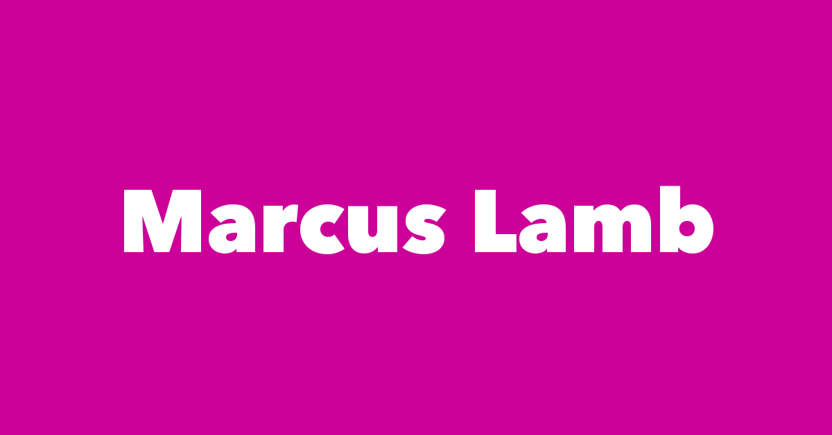 Marcus Lamb - Spouse, Children, Birthday & More