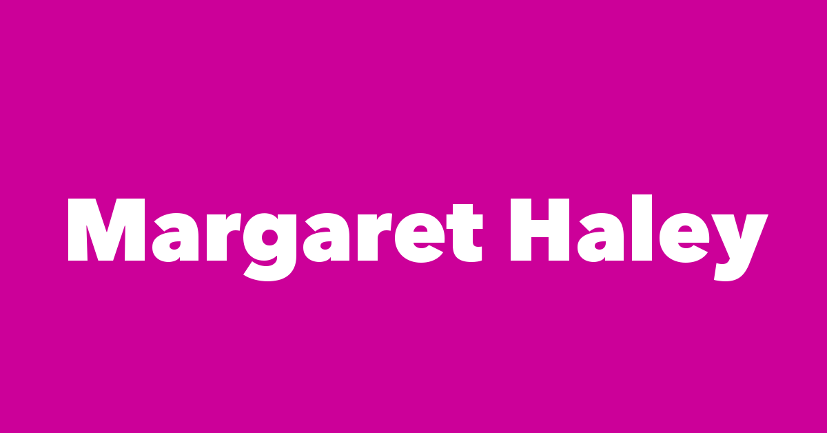Margaret Haley - Spouse, Children, Birthday & More