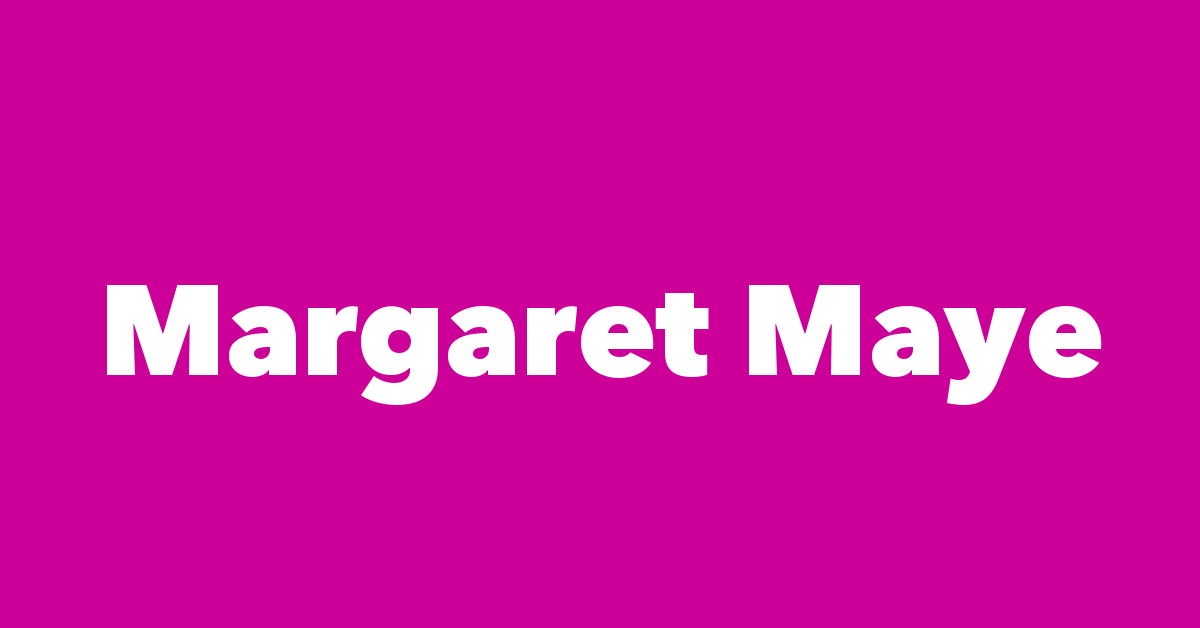 Margaret Maye - Spouse, Children, Birthday & More
