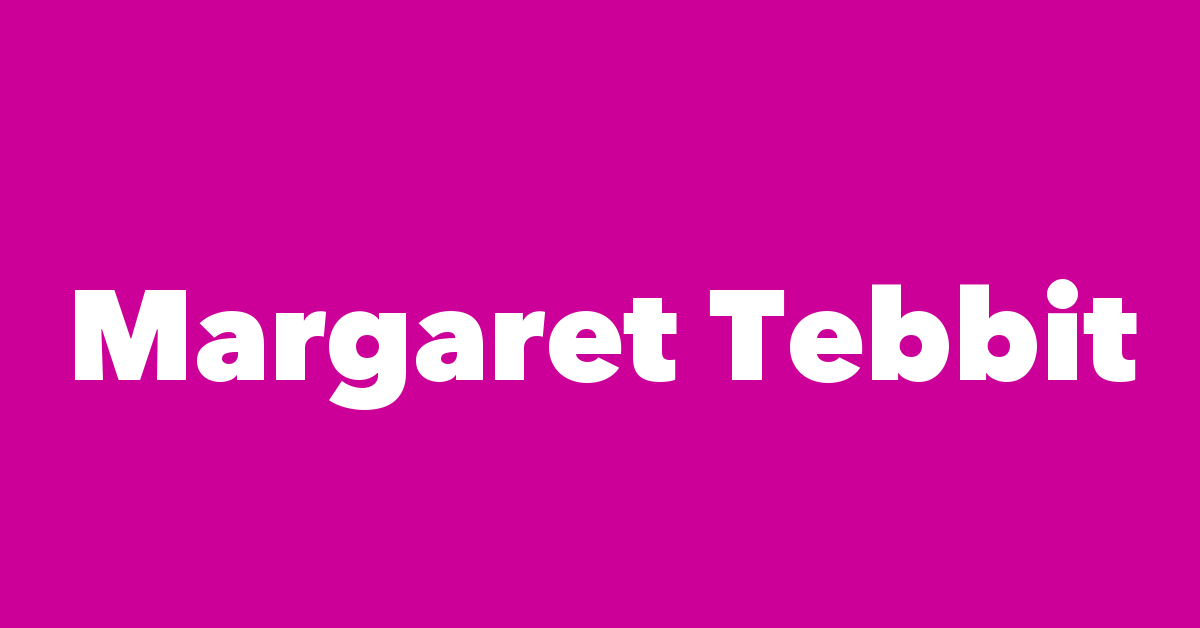 Margaret Tebbit - Spouse, Children, Birthday & More