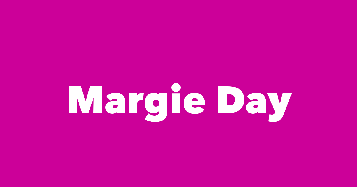 Margie Day - Spouse, Children, Birthday & More
