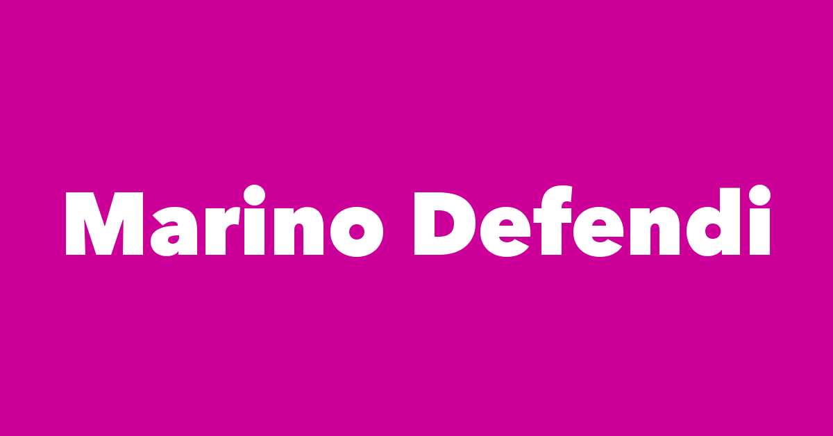 Marino Defendi - Spouse, Children, Birthday & More
