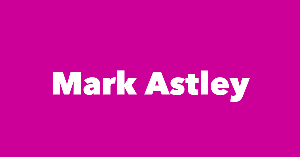 Mark Astley - Spouse, Children, Birthday & More