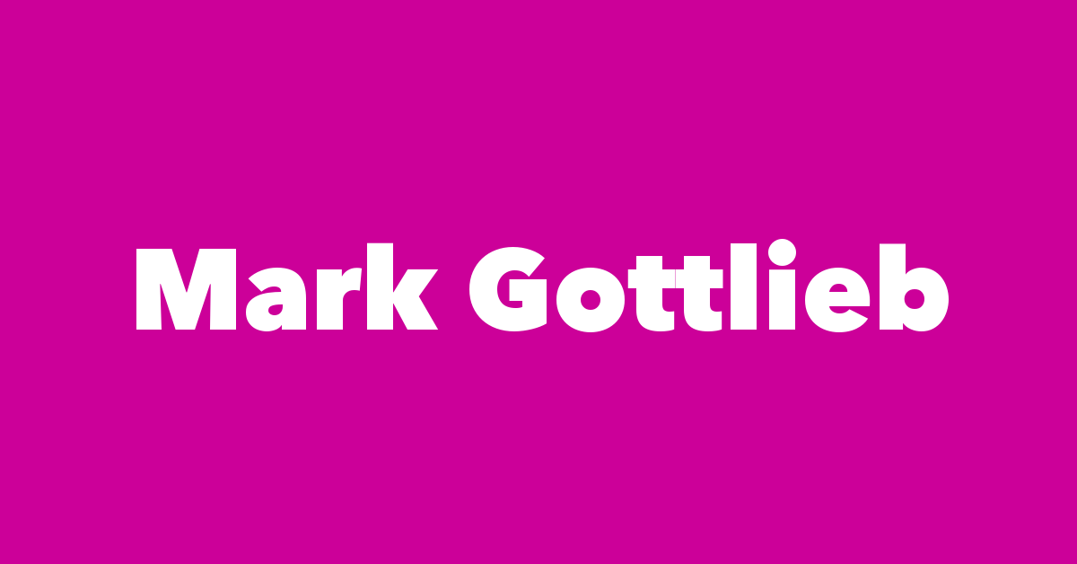 Mark Gottlieb - Spouse, Children, Birthday & More