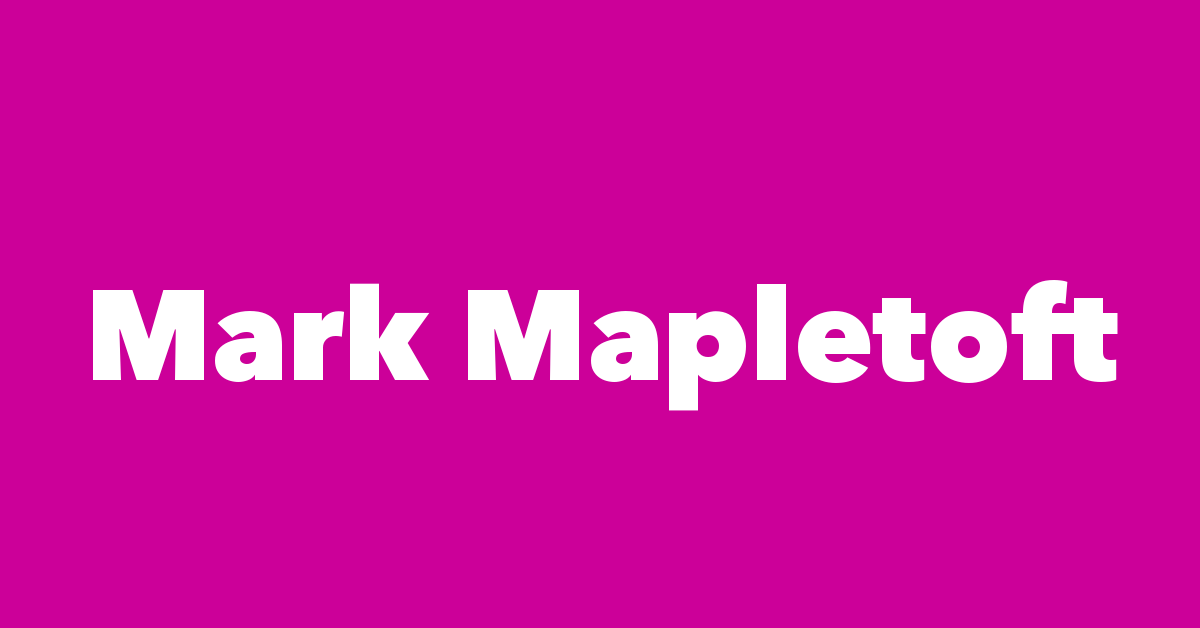 Mark Mapletoft - Spouse, Children, Birthday & More