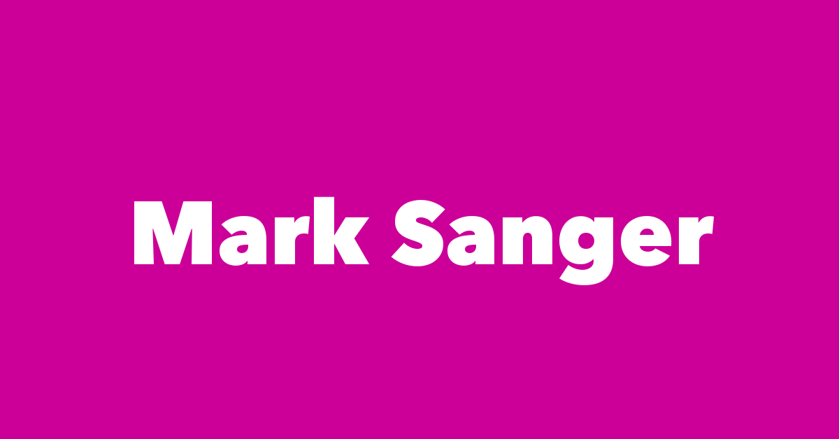 Mark Sanger - Spouse, Children, Birthday & More