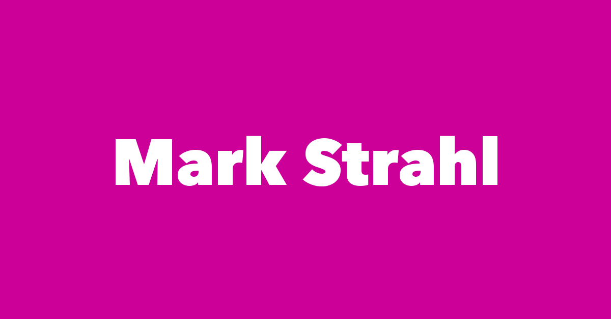 Mark Strahl - Spouse, Children, Birthday & More