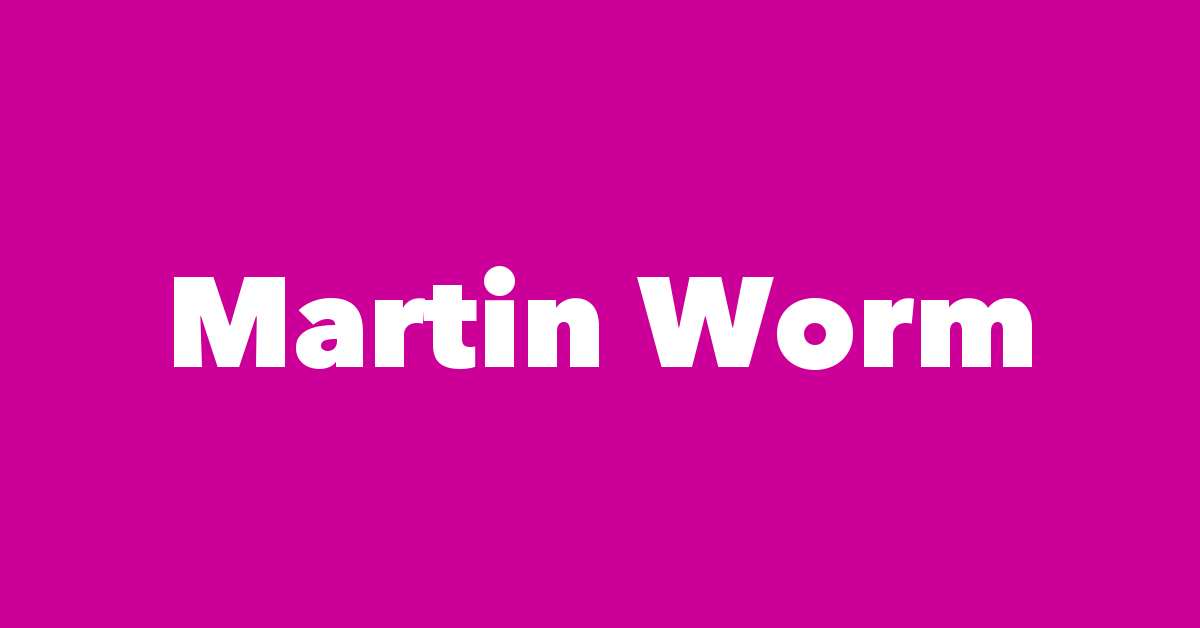 Martin Worm - Spouse, Children, Birthday & More