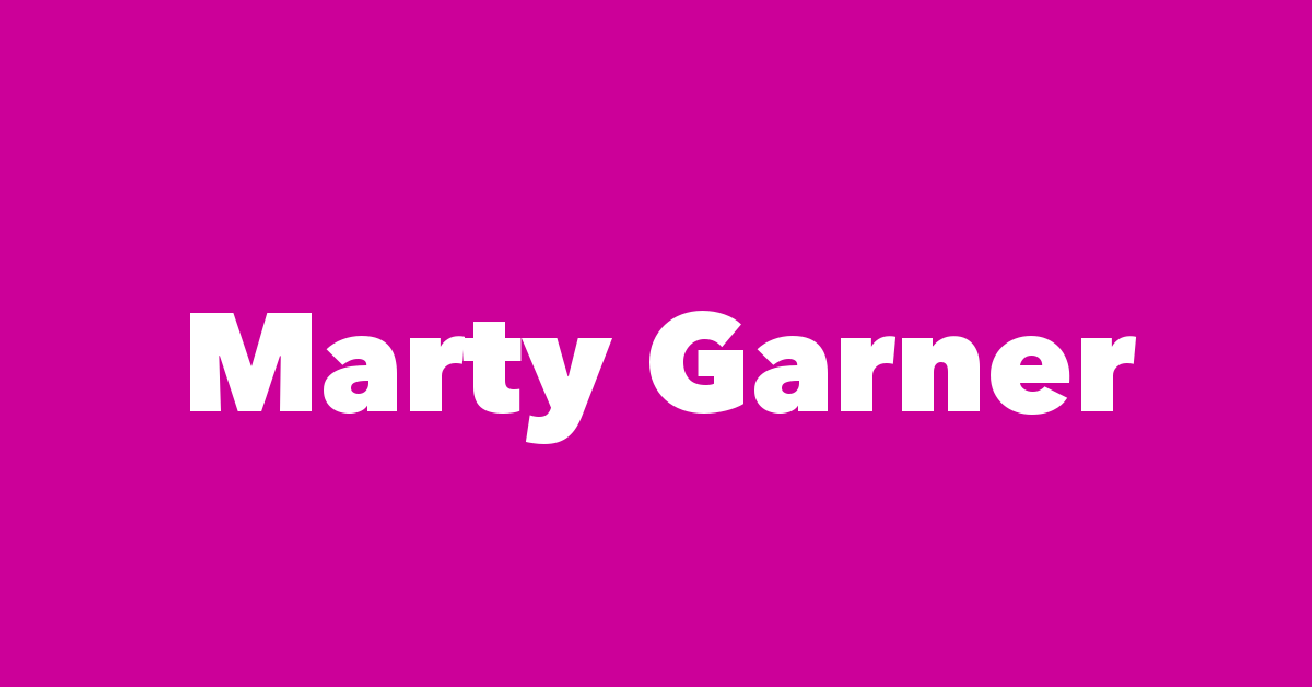 Marty Garner - Spouse, Children, Birthday & More