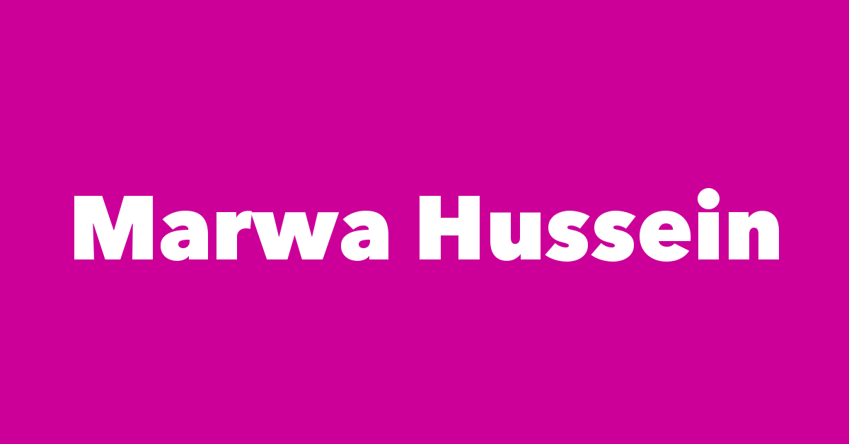 Marwa Hussein - Spouse, Children, Birthday & More
