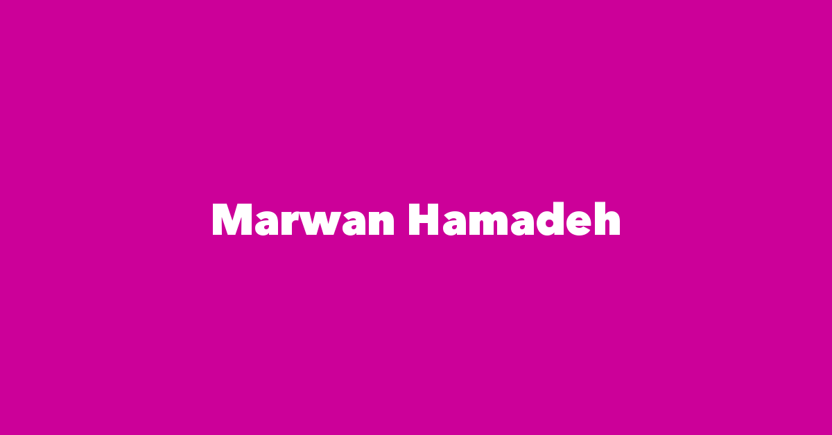 Marwan Hamadeh - Spouse, Children, Birthday & More