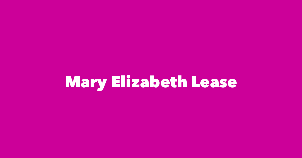 Mary Elizabeth Lease - Spouse, Children, Birthday & More