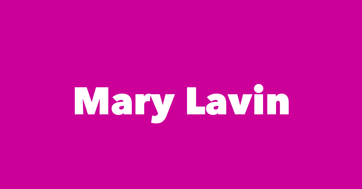 Mary Lavin - Spouse, Children, Birthday & More