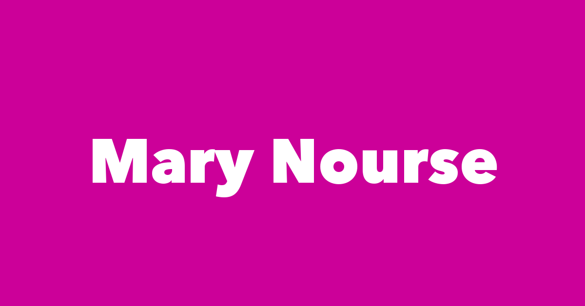 Mary Nourse - Spouse, Children, Birthday & More