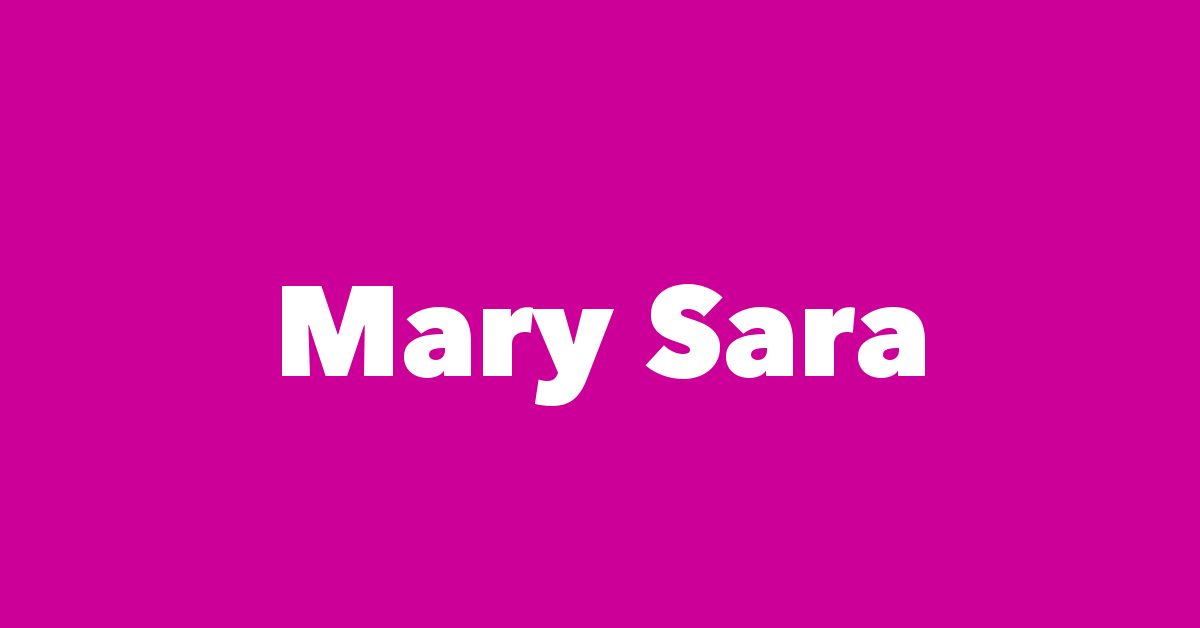 Mary Sara - Spouse, Children, Birthday & More