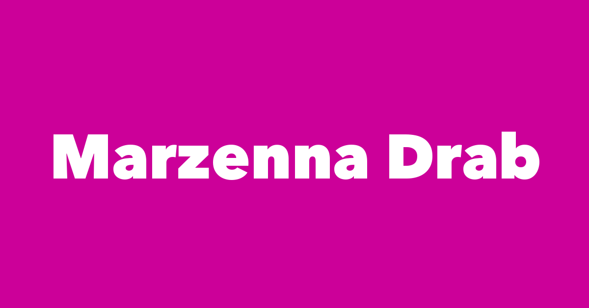 Marzenna Drab - Spouse, Children, Birthday & More