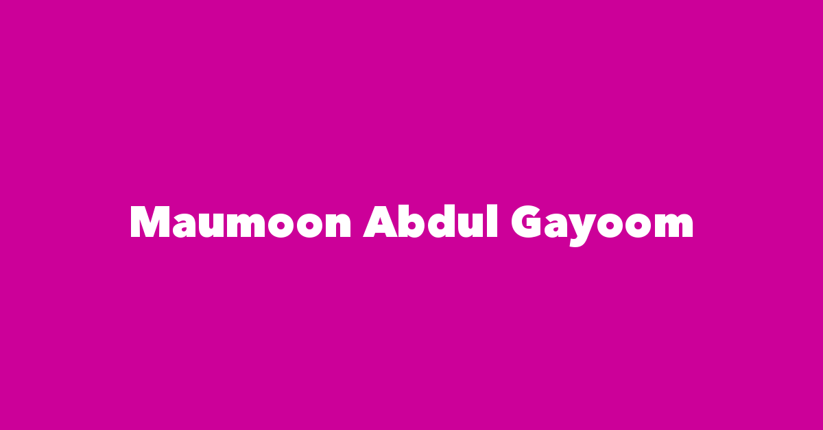 Maumoon Abdul Gayoom - Spouse, Children, Birthday & More
