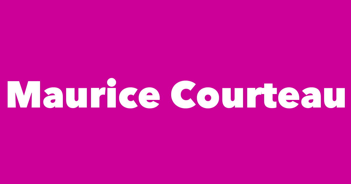 Maurice Courteau - Spouse, Children, Birthday & More