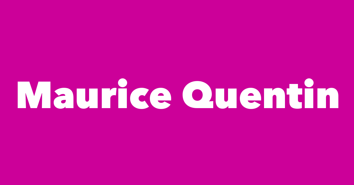 Maurice Quentin - Spouse, Children, Birthday & More