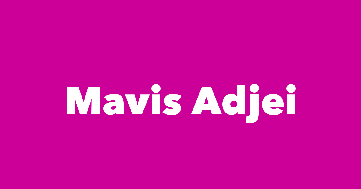 Mavis Adjei - Spouse, Children, Birthday & More