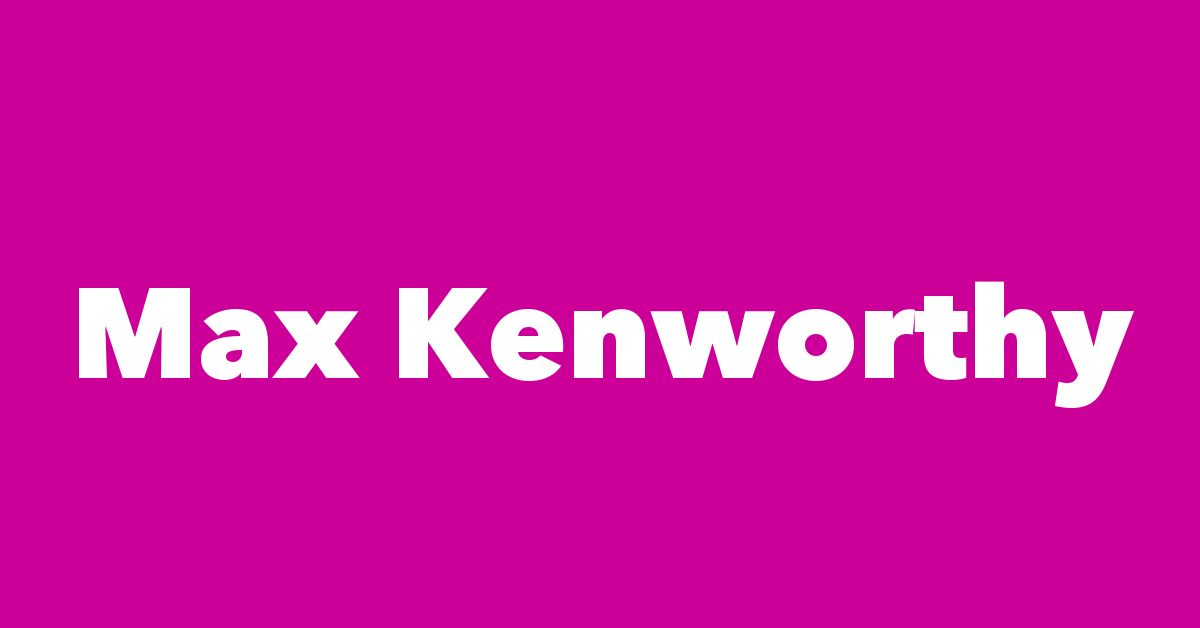 Max Kenworthy - Spouse, Children, Birthday & More