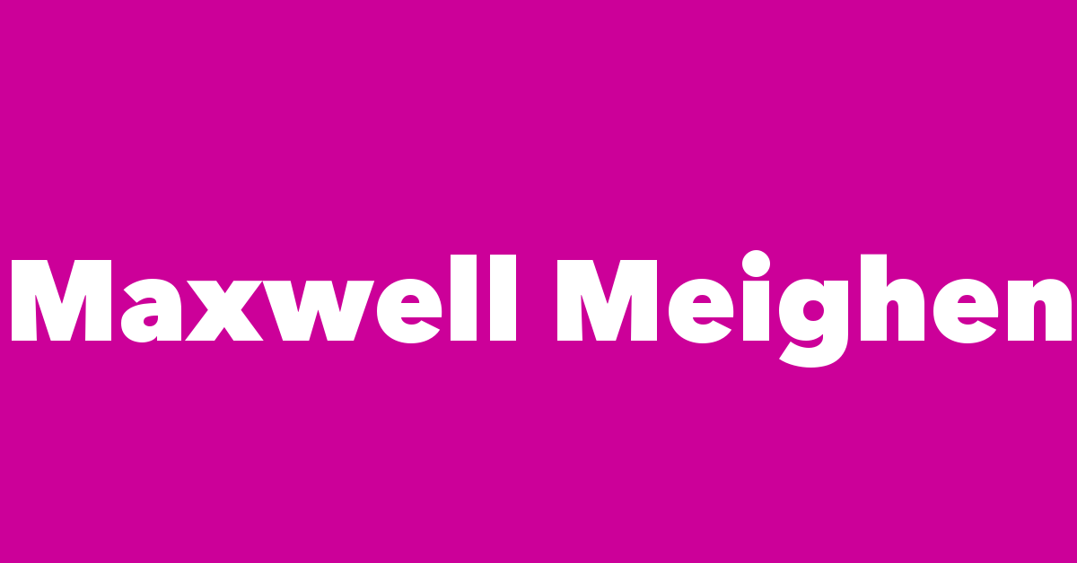 Maxwell Meighen - Spouse, Children, Birthday & More