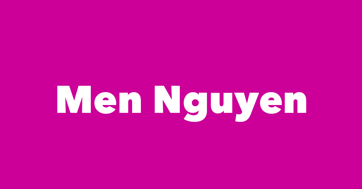 Men Nguyen - Spouse, Children, Birthday & More