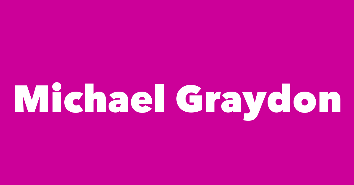 Michael Graydon - Spouse, Children, Birthday & More
