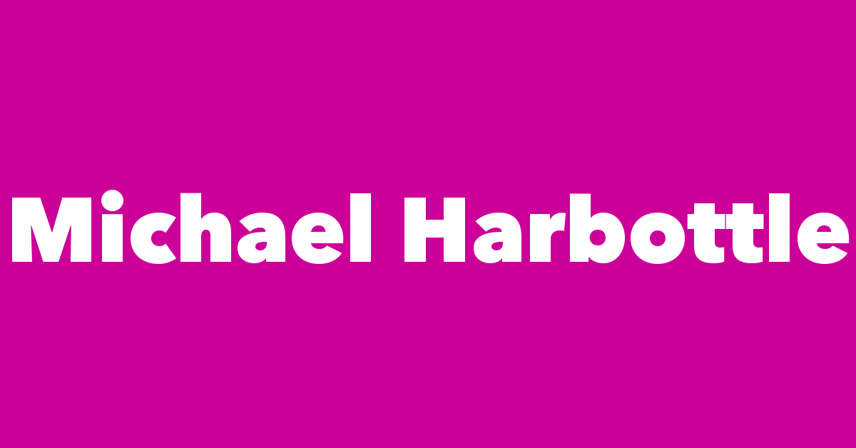 Michael Harbottle - Spouse, Children, Birthday & More