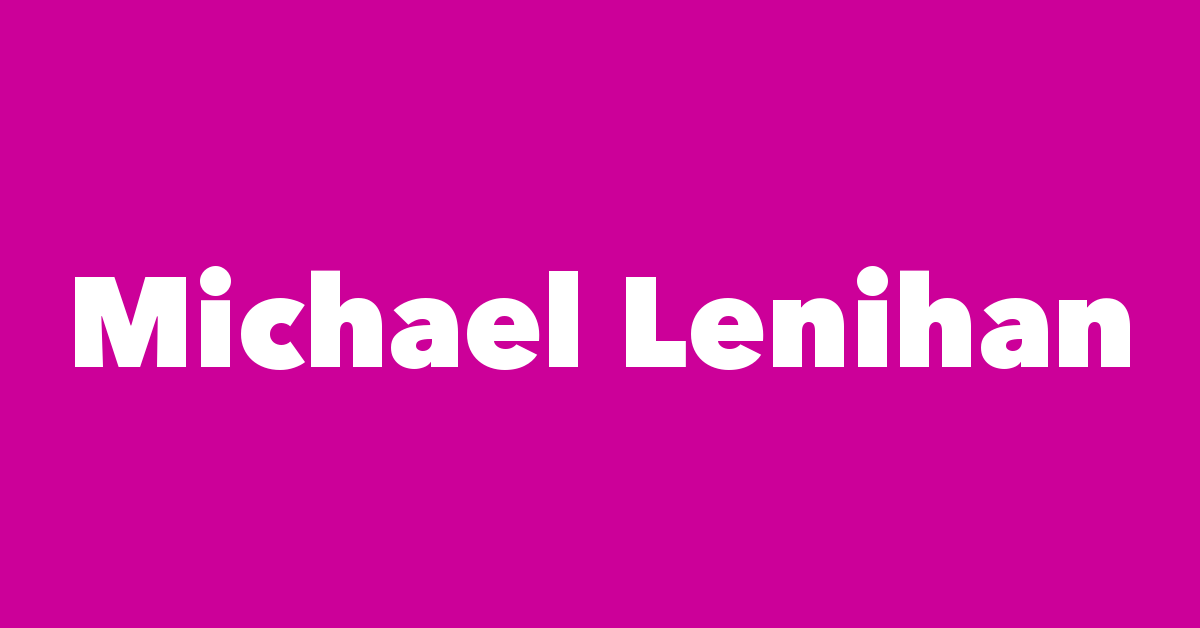 Michael Lenihan - Spouse, Children, Birthday & More