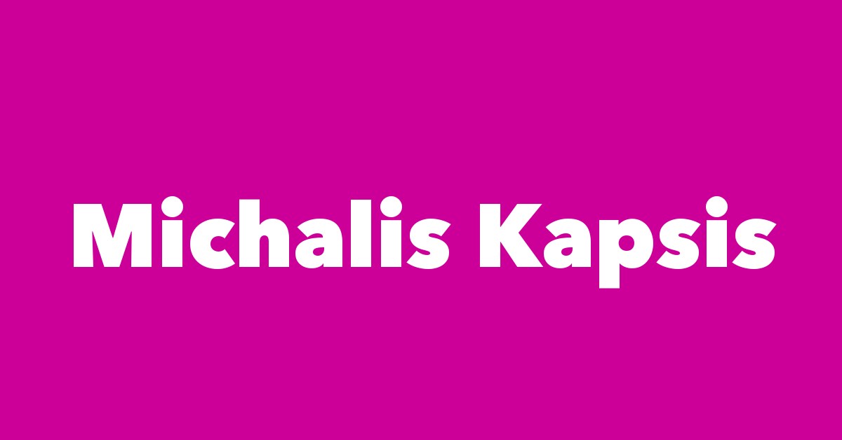 Michalis Kapsis - Spouse, Children, Birthday & More
