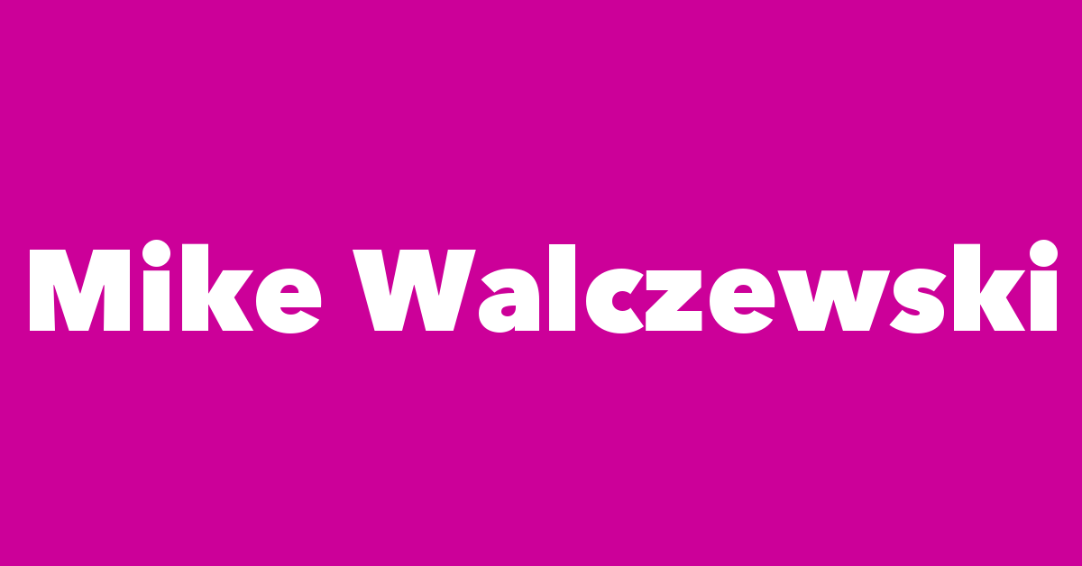 Mike Walczewski - Spouse, Children, Birthday & More