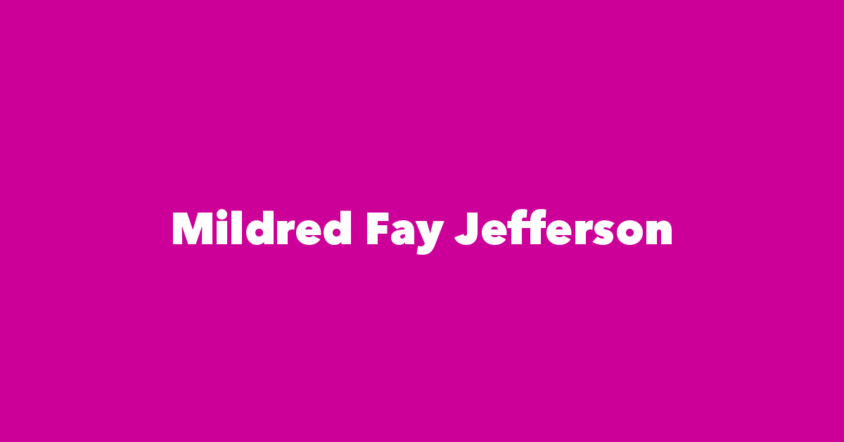 Mildred Fay Jefferson - Spouse, Children, Birthday & More