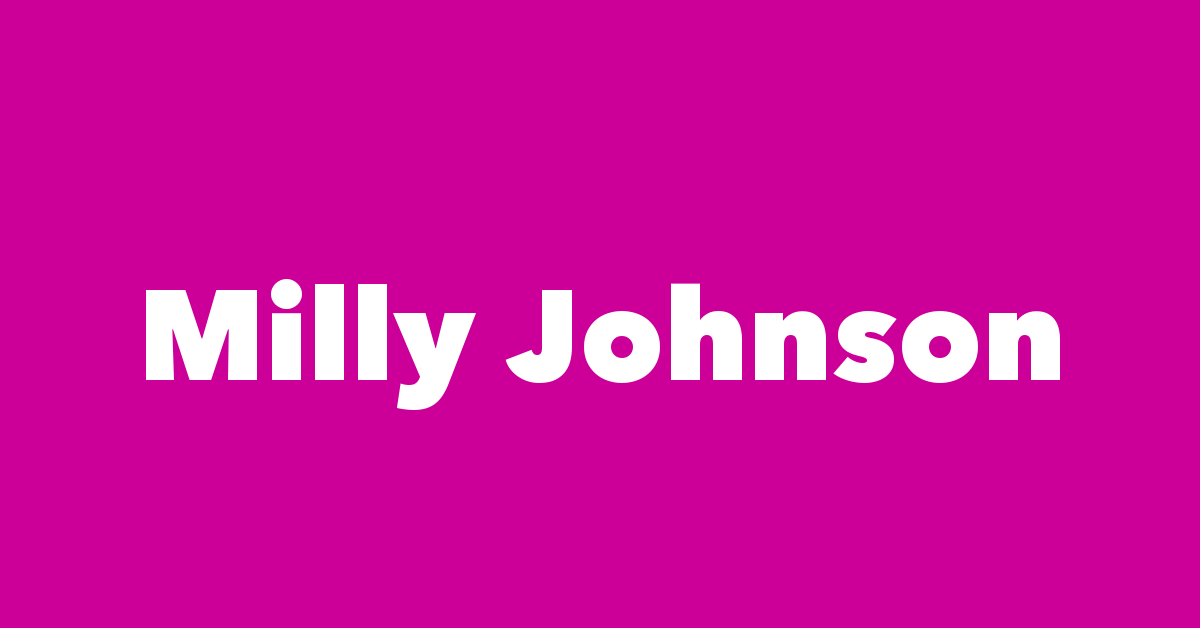 Milly Johnson - Spouse, Children, Birthday & More