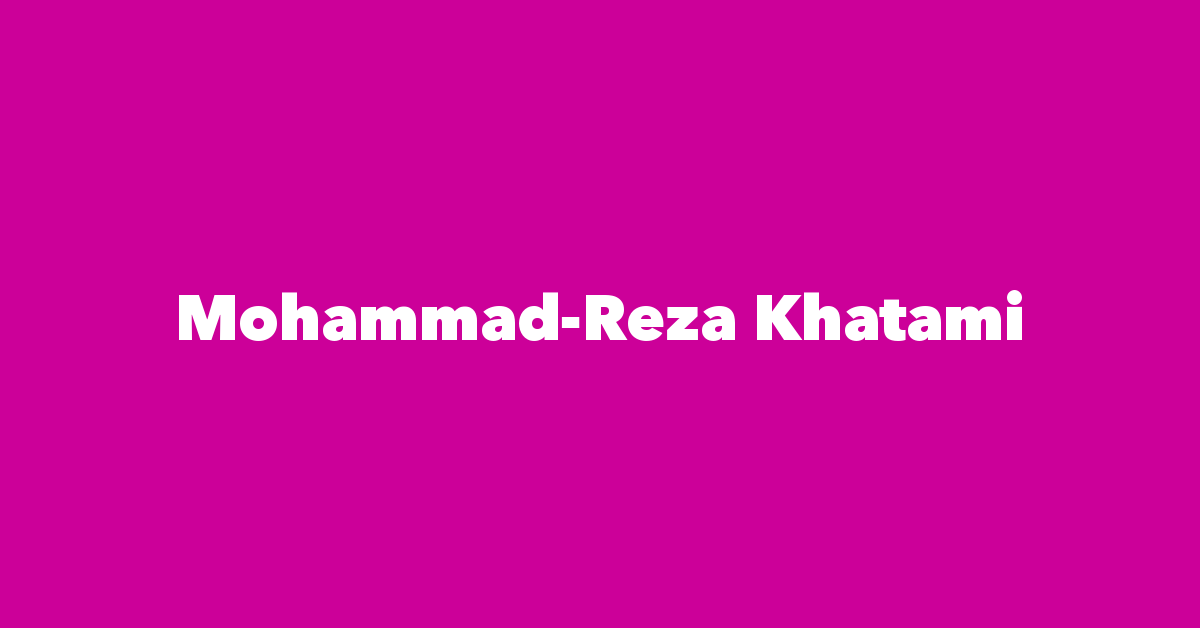 Mohammad-Reza Khatami - Spouse, Children, Birthday & More