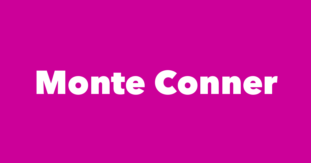 Monte Conner - Spouse, Children, Birthday & More